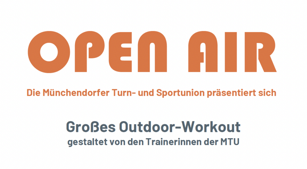 MTU-OPEN AIR – Voller Erfolg - MTU – Münchendorfer Turn- und Sportunion
